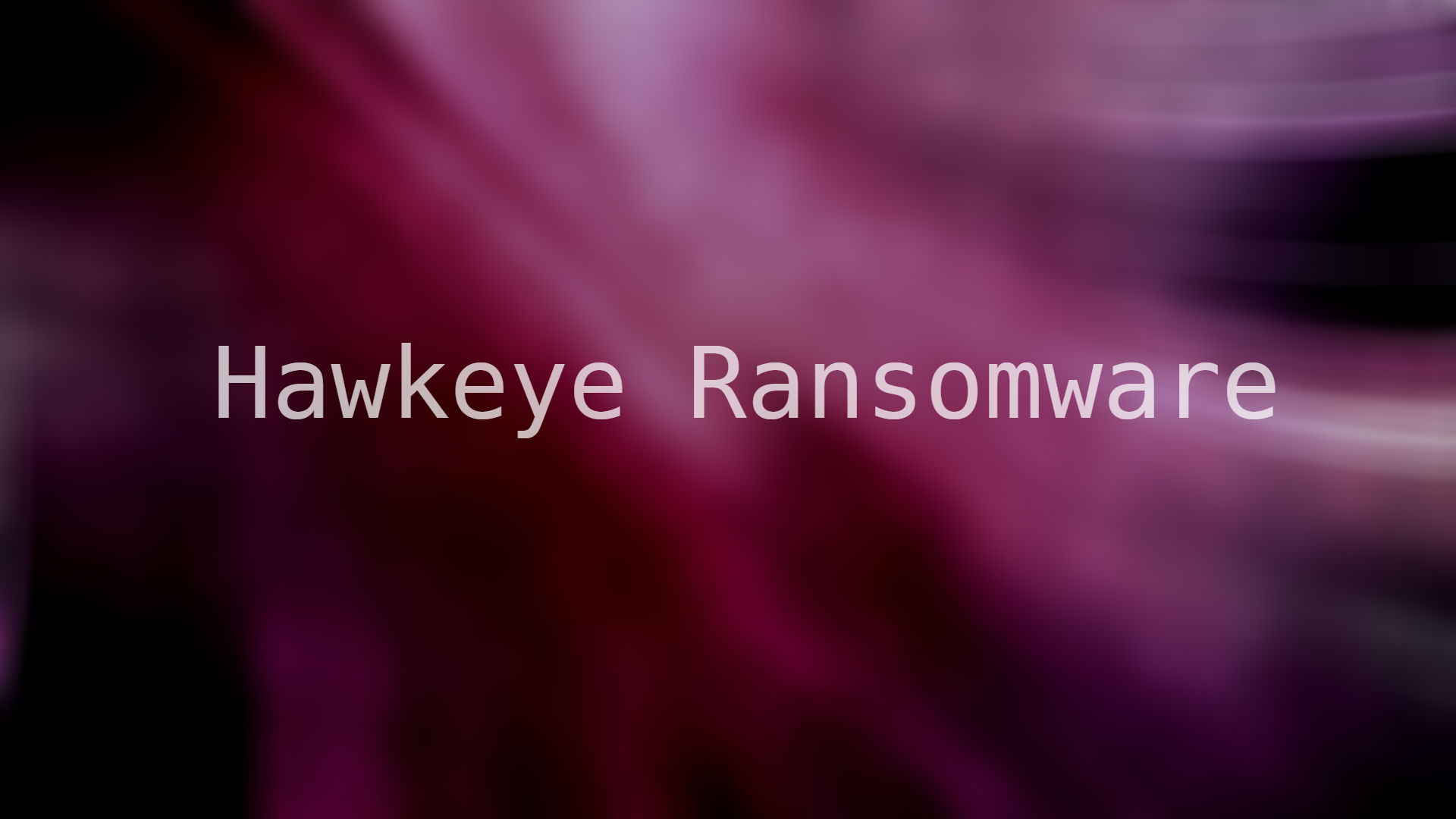 Hawkeye Ransomware Virus (Removal Steps and Protection Updates) - Best ...